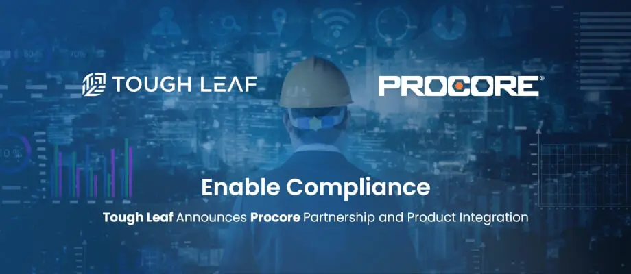 Tough Leaf Announces Procore Partnership and Product Integration | Tough Leaf